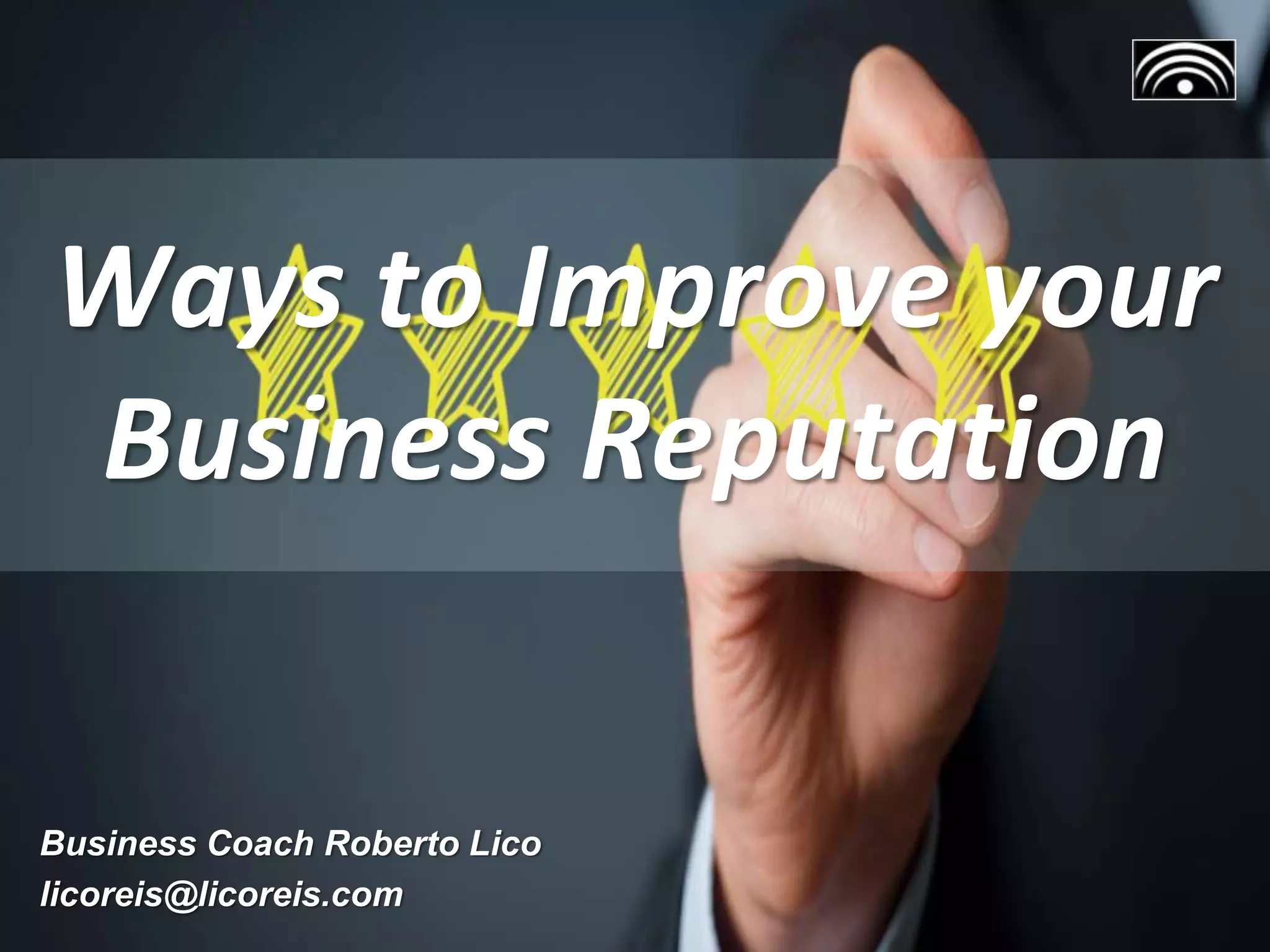 Ways to Improve your Business Reputation | PPTX