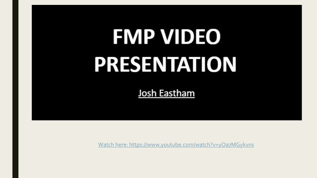 FMP: Presentation | PPT