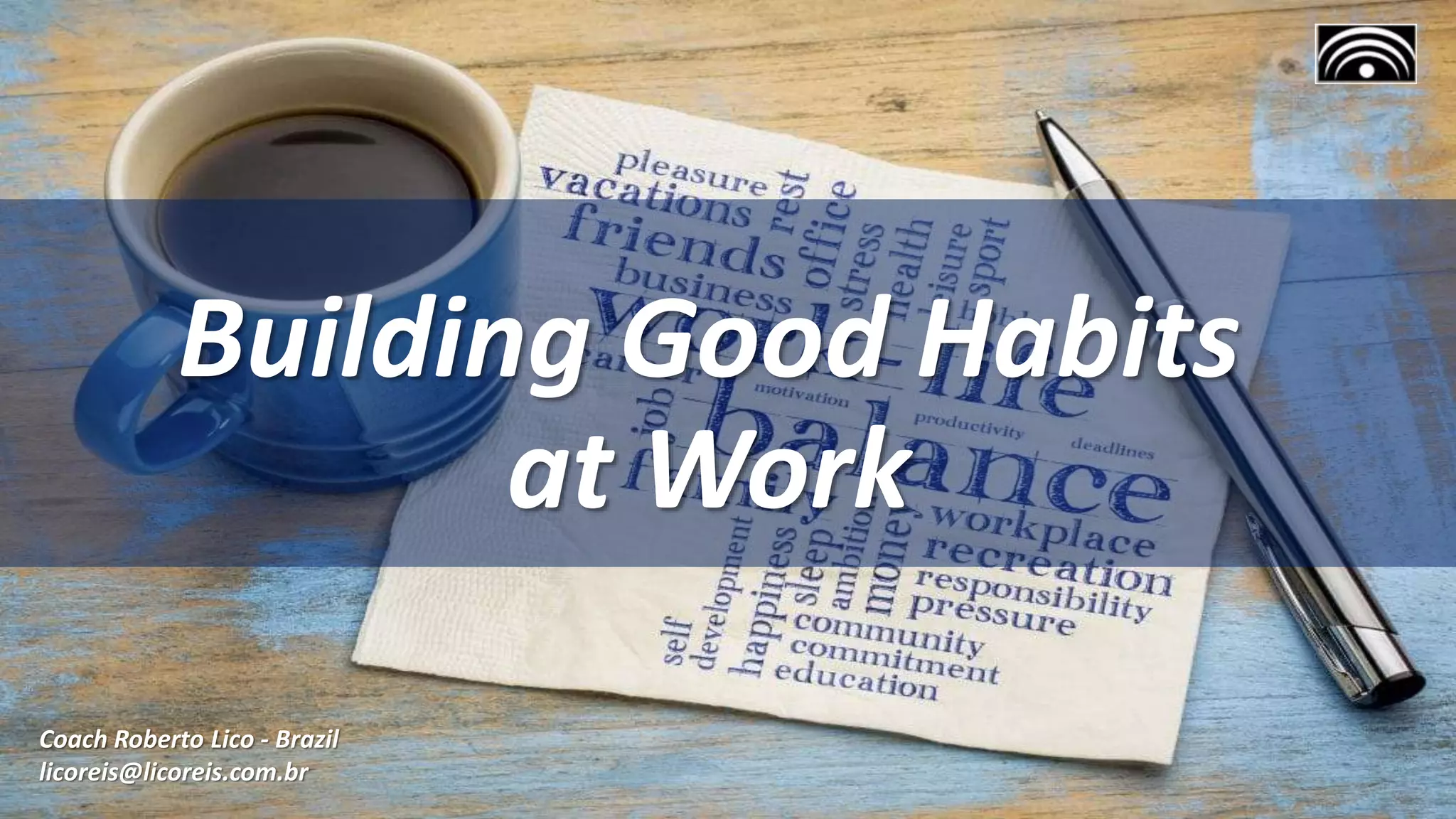 Building Good Habits at Work | PPTX