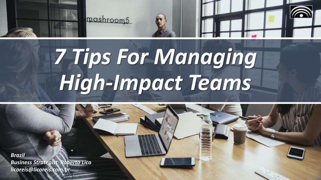 Great Tips for Managing High-Impact Teams | PPT