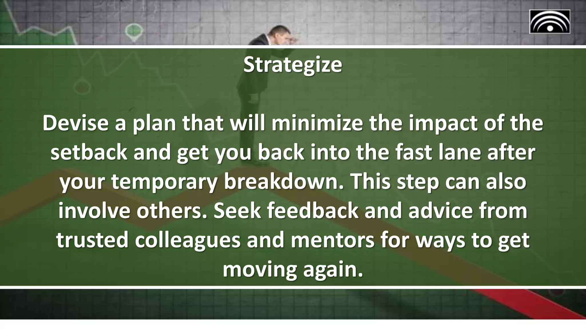07 Steps to Recovering from a Setback at Work | PPTX