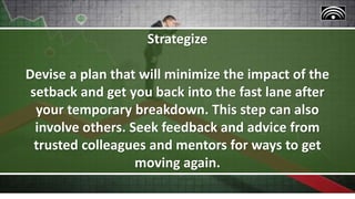 07 Steps to Recovering from a Setback at Work | PPTX