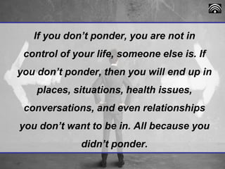 How to Ponder at Work | PPT