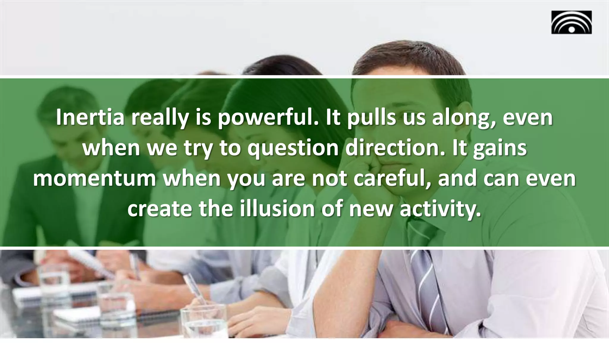 How to overcome inertia at work | PPTX