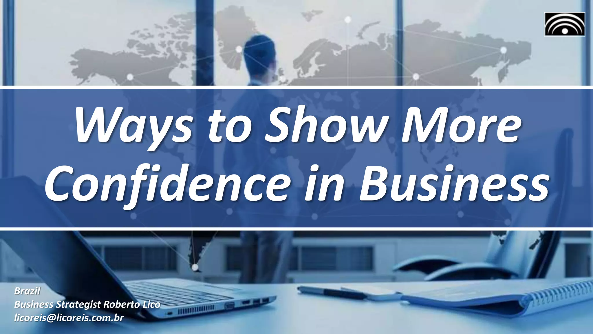 Ways to Show More Confidence in Business | PPT
