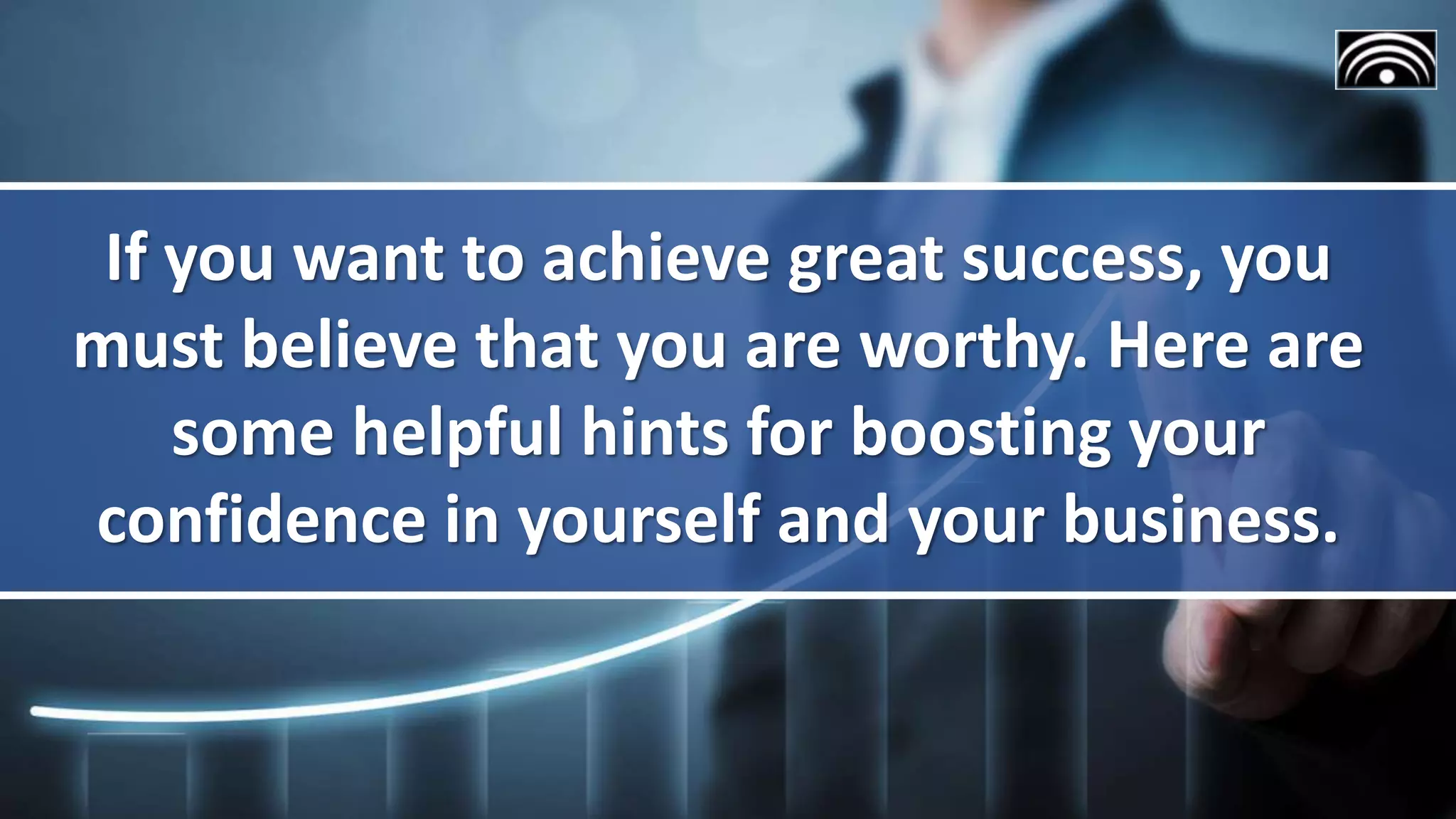 Ways to Show More Confidence in Business | PPT