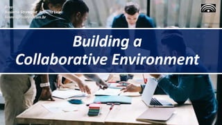 Building a collaborative environment | PPTX