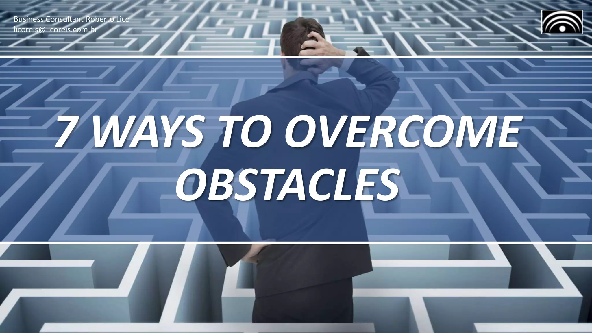 07 Ways to Overcome Obstacles | PPTX