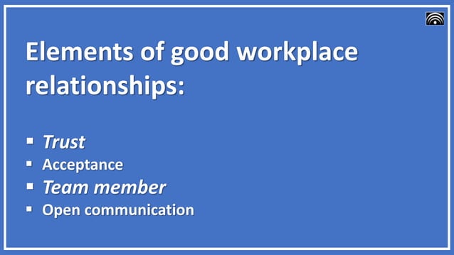 08 Ways to build workplace relationships | PPT