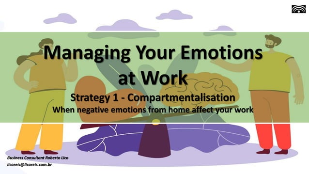 Managing Your Emotions At Work 01 Ppt