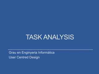 Task analysis | PPT