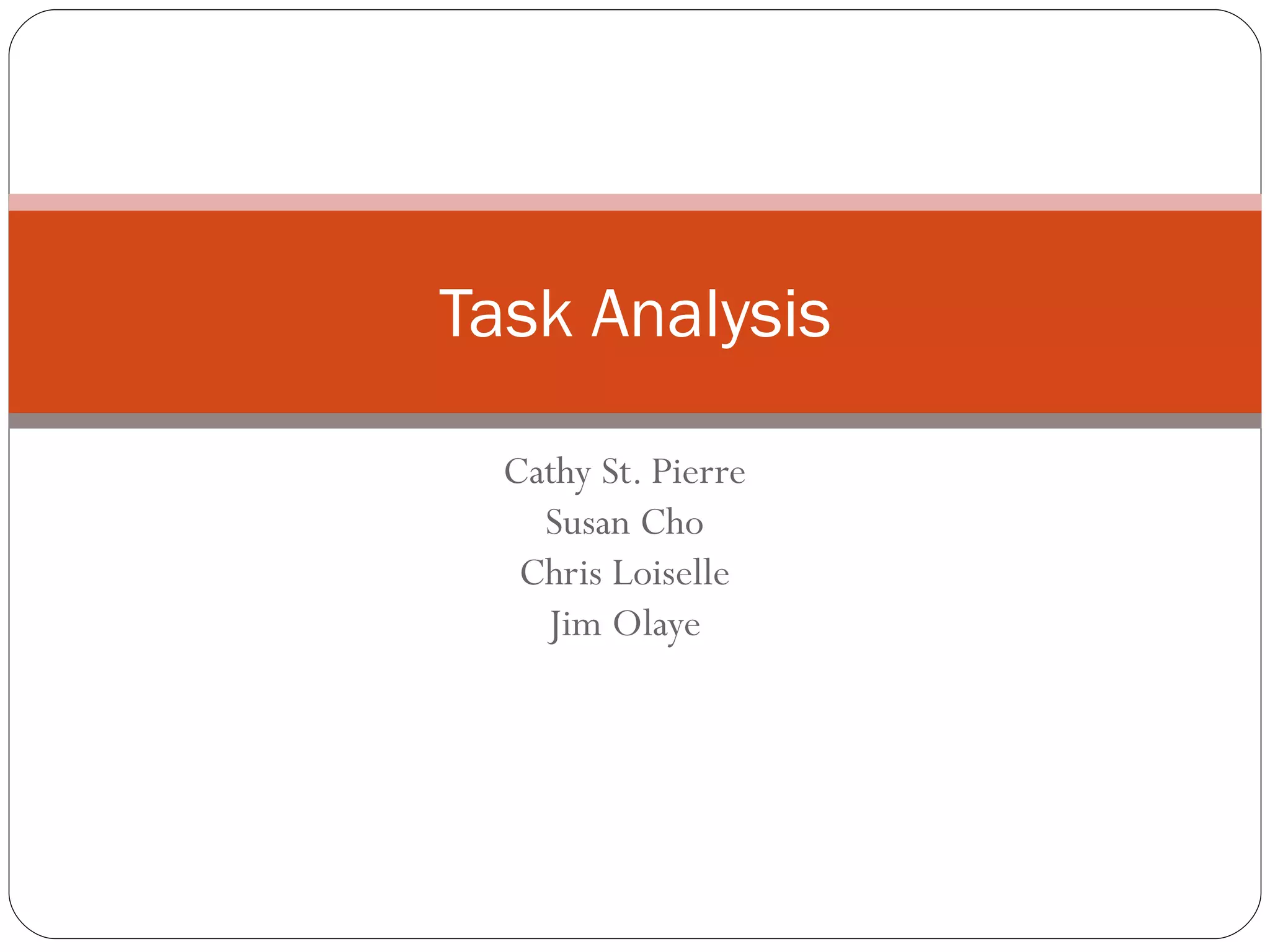 Task Analysis | PPT | Education