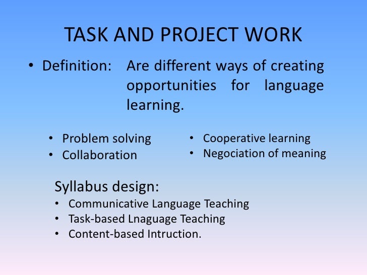 Task and project work