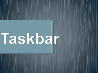 Taskbar & start menu | PPT