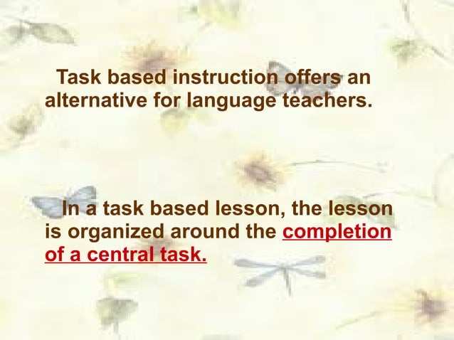 Task Based Instruction by Aylin Aydın, Uludag University | PPT