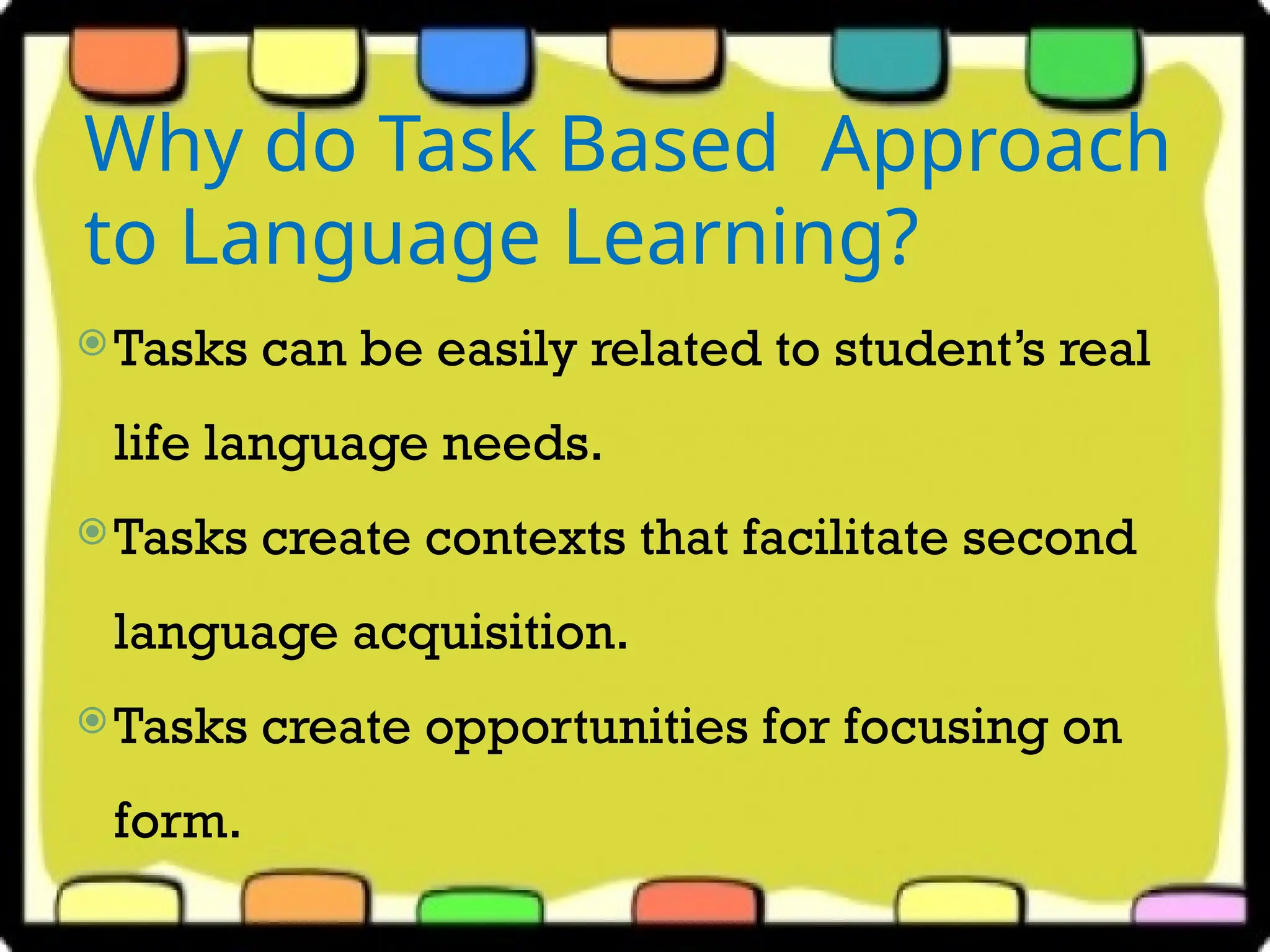 Task Based Language Learning PPT edited.pptx