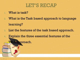 Task Based Language Learning PPT edited.pptx
