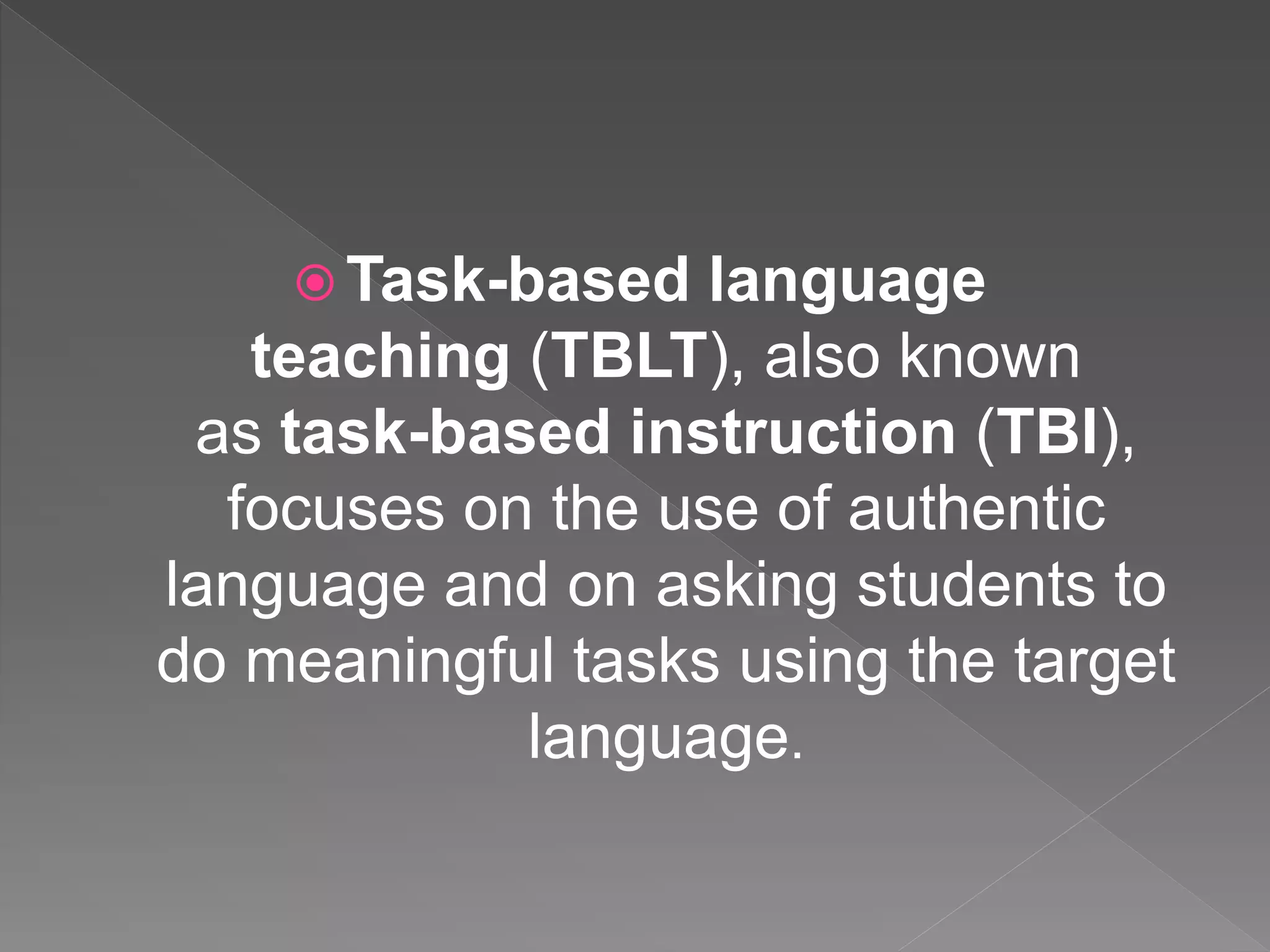 Task based language teaching | PPT