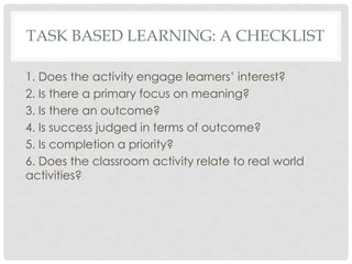 Task based learning in the english classroom | PPT