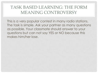 Task based learning in the english classroom | PPT