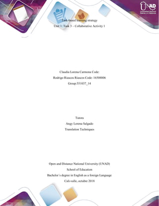 Task based learning strategy unit 1 task 3 collaborative activity 1 (2 ...