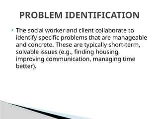 TASK CENTERED APPROACH.pptx ------------ | PPTX