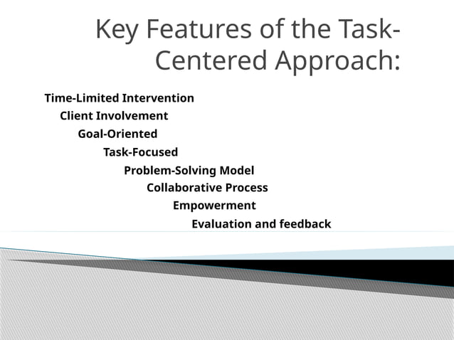 TASK CENTERED APPROACH.pptx ------------ | PPTX