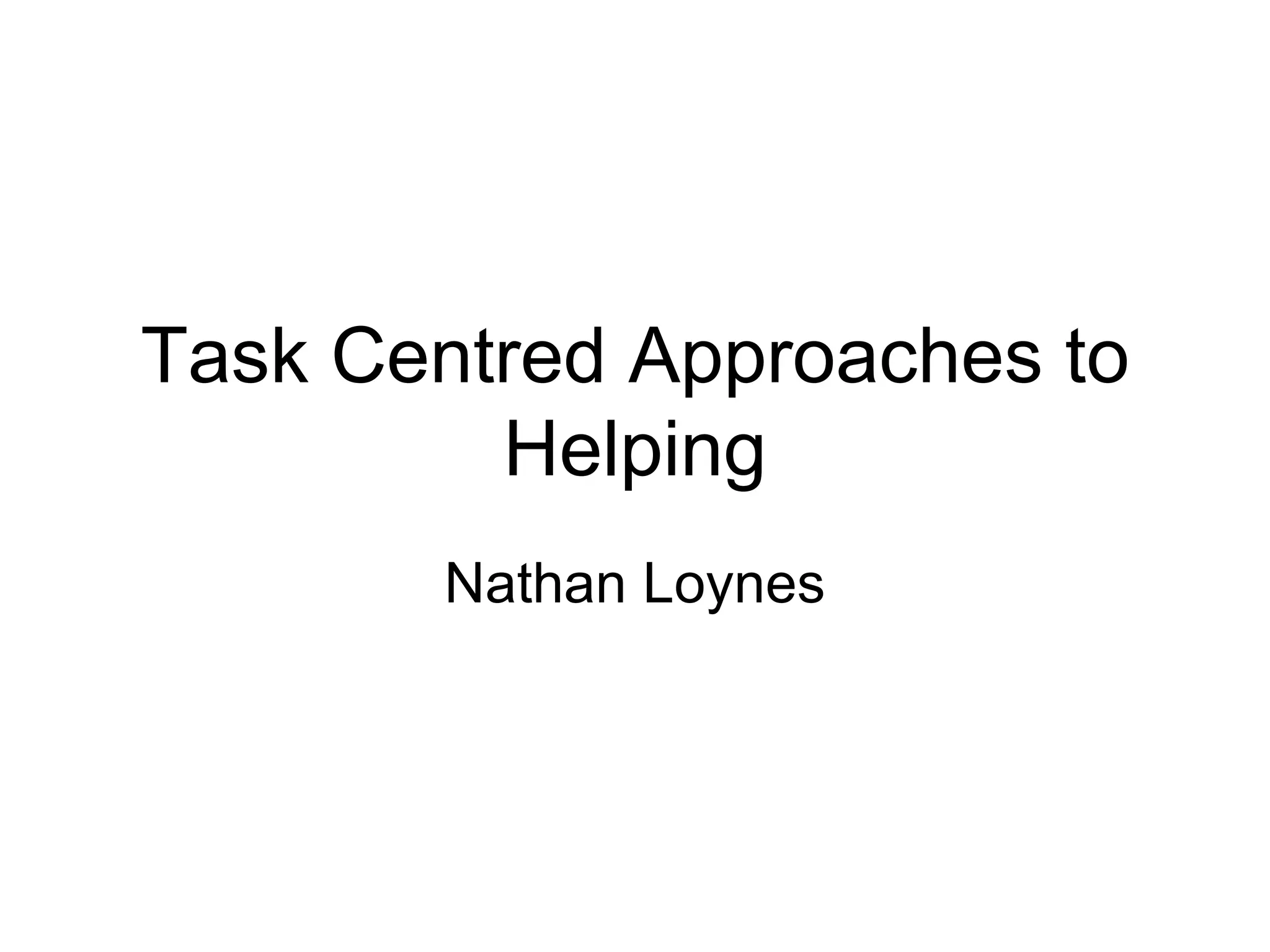 Task centred approaches | PPT