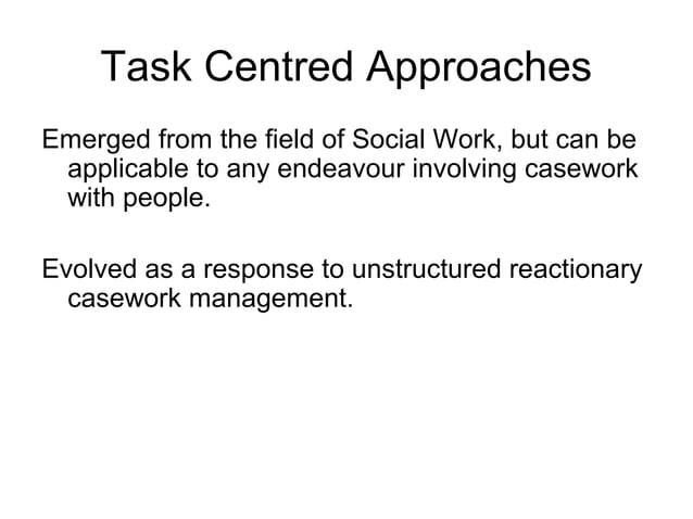 Task centred approaches | PPT