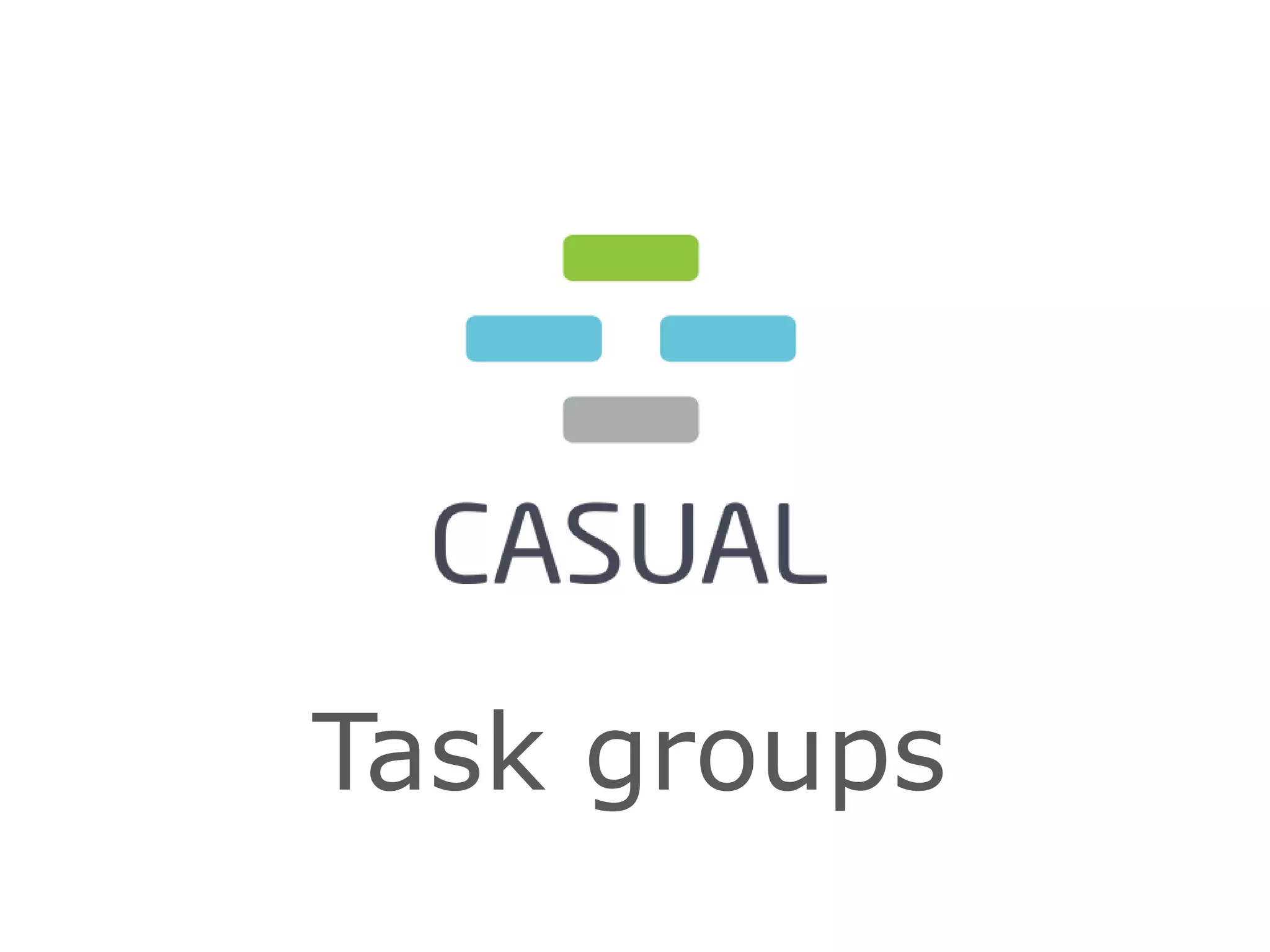Task groups | PPT