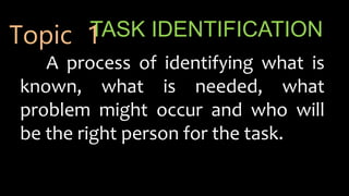 Task Identfication.pptx | Resume Writing and Advice | Job Search