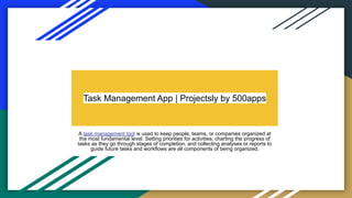 Task Management App _ Projectsly by 500apps.pdf