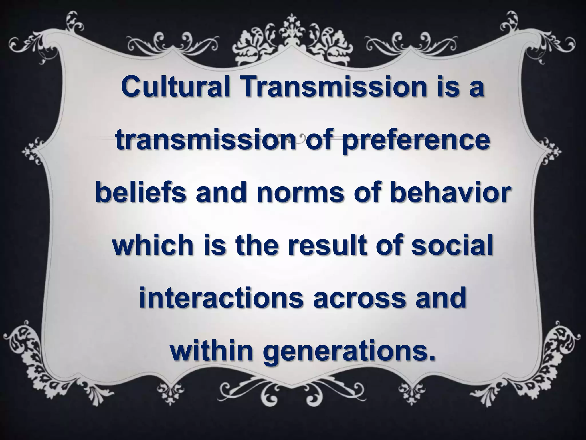 Cultural Transmission (Task of Education) | PPTX