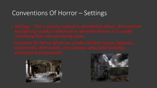 Research - Conventions Of Horror | PPTX