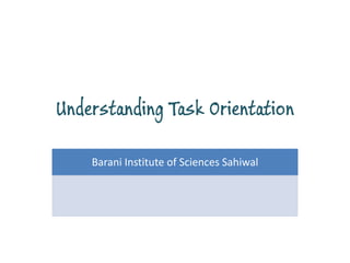 Task Orientation BSIT 6th .pdf