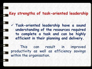 Task Oriented Leadership