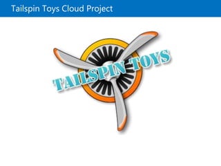 Solution presentation for Tailspin Toys | PPTX