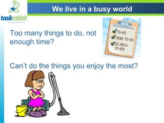 Task rabbit presentation group c | PPT