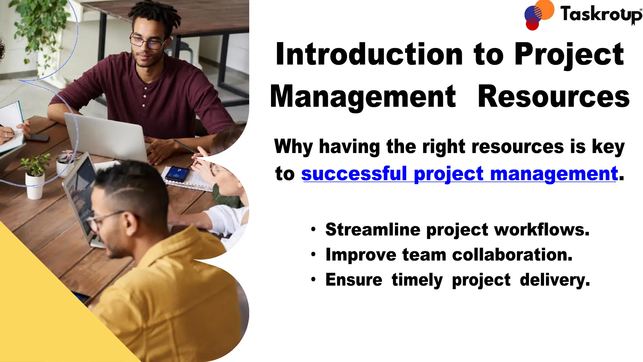 Taskroup - Project Management Resources.docx