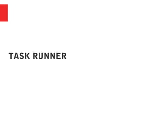 Task runner | ODP