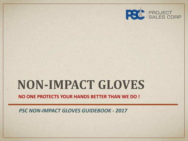 Task Specific Work Gloves Guidebook 2017 | PPT