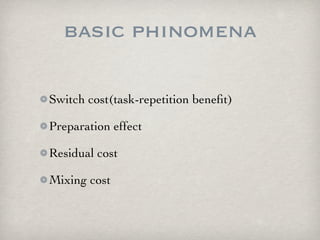 110104 Task switching review slides | KEY