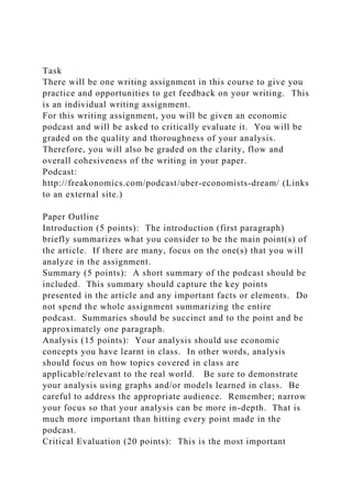 TaskThere will be one writing assignment in this course to give .docx