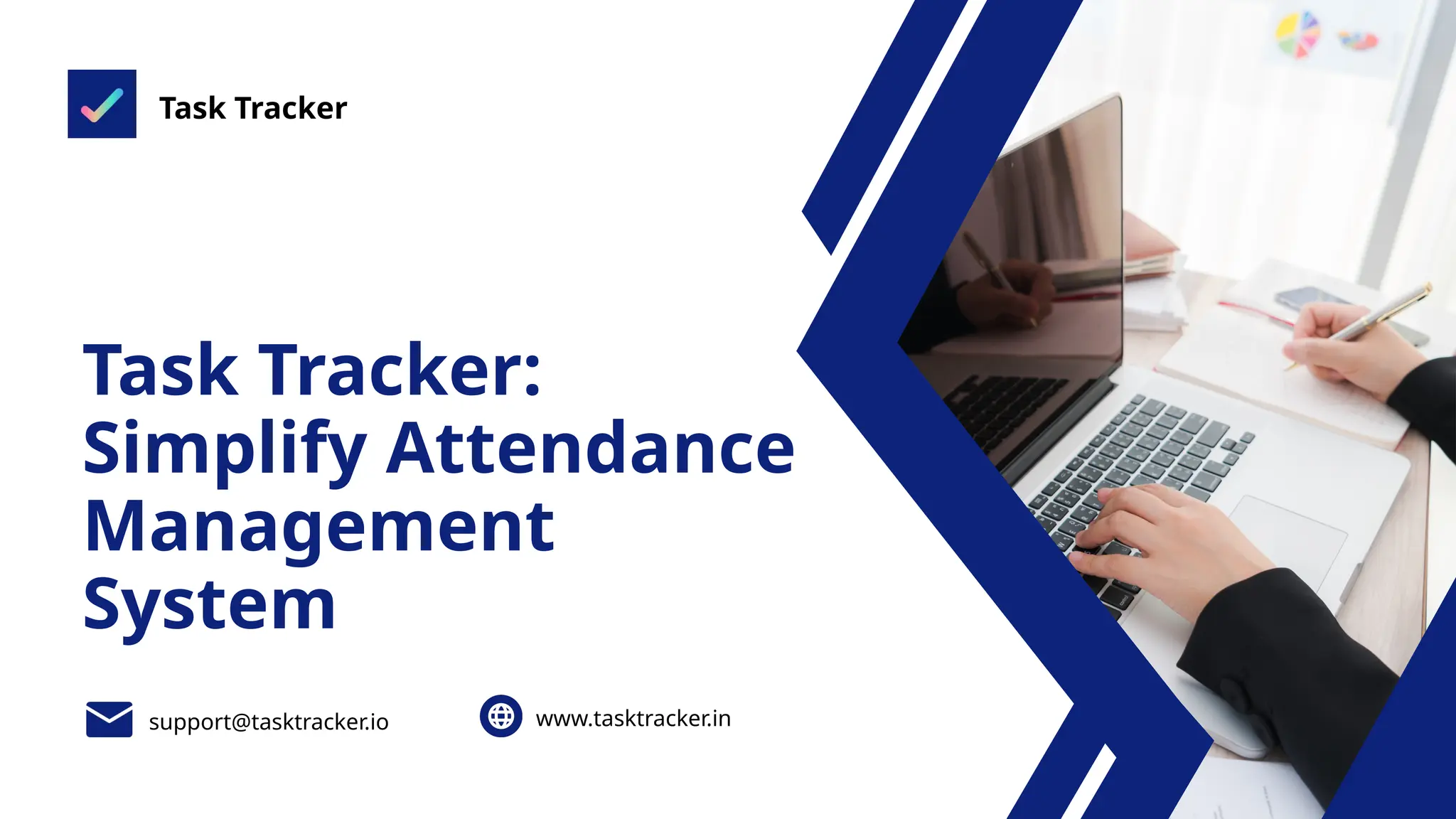 Task Tracker: Simplify Attendance Management System | PPTX