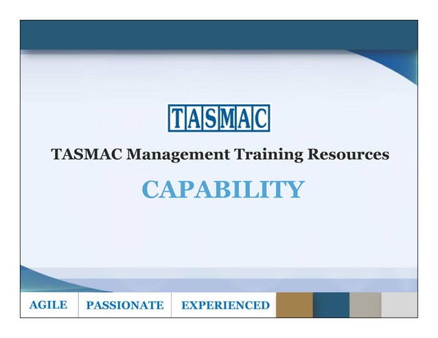Tasmac capability profile | PDF | Management Consulting Industry ...