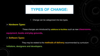 various issues in the process of curriculum development and change | PPTX
