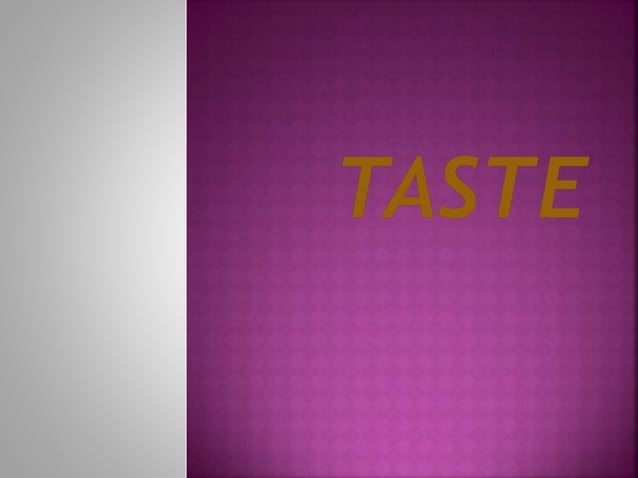 Taste | PPT
