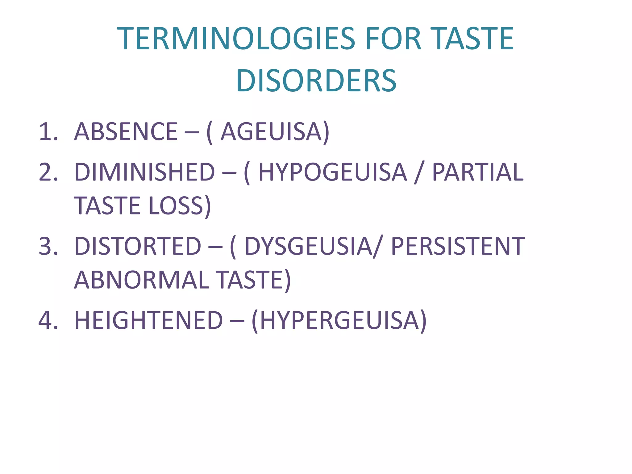 Taste abnormalities | PPTX