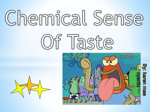Chemical Sense of Taste | PPTX | Ear, Nose and Throat Conditions ...
