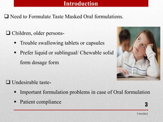 Taste masking methods in pharmaceutical formulations | PPTX